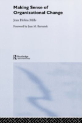 Making Sense of Organizational Change book by Jean Helms-Mills ...