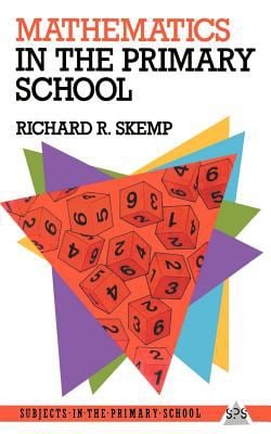 Mathematics in the Primary School used book by Richard R. Skemp ...