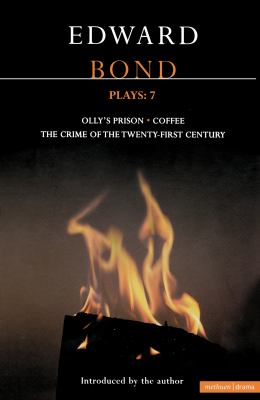 Bond Plays: 7 : The Crime of the Twenty-First Century; Olly's Prison ...