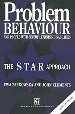 Problem Behaviour and People with Severe Learning Disabilities : The S ...
