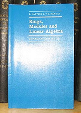 Rings, Modules and Linear Algebra used book by B. Hartley, T. Hawkes