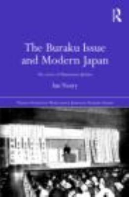 The Buraku Issue and Modern Japan : The Career of Matsumoto Jiichiro book by Ian Neary ...