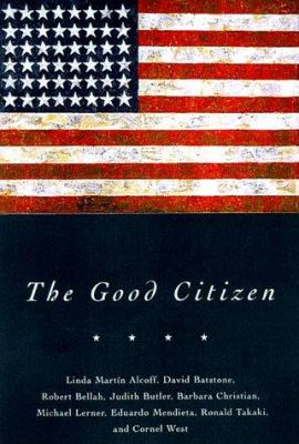 The Good Citizen used book by David Batstone, Eduardo Mendieta, Linda ...