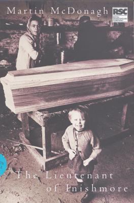 The Lieutenant of Inishmore book by Martin McDonagh: 9780413765000