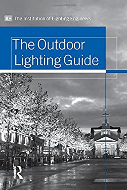 Outdoor Lighting Guide used book by Institution of Institution of ...