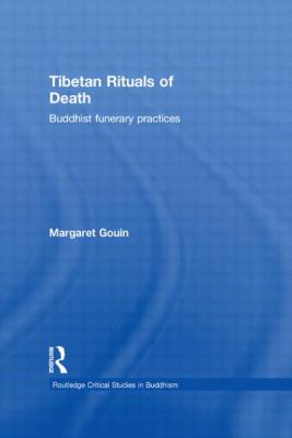 Tibetan Rituals of Death : Buddhist Funerary Practices book by Margaret ...