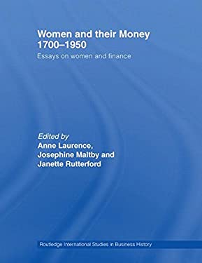Women and Their Money 1700-1950 : Essays on Women and Finance book by ...