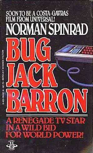 Bug Jack Barron copy by Norman Spinrad: 9780425062678