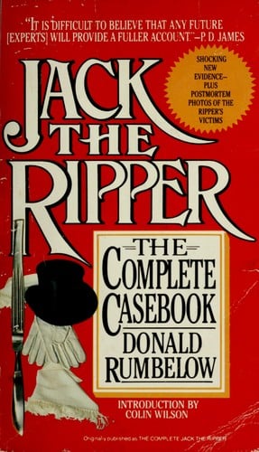 Jack the Ripper : The Complete Casebook used book by Donald Rumbelow ...