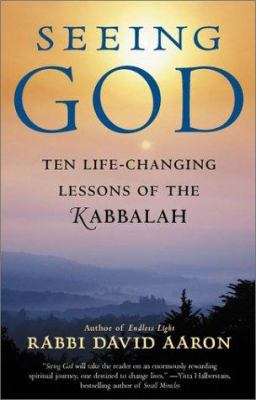 Seeing God : Ten Life Changing Lessons of the Kabbalah used book by David Aaron: 9780425183205