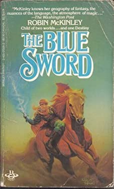 The Blue Sword book by Robin McKinley: 9780425075050