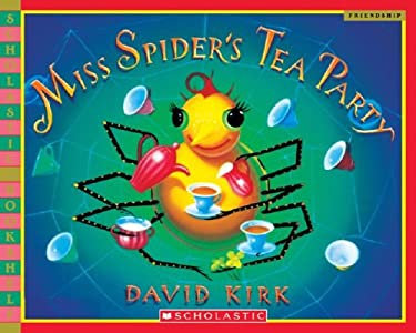 Miss Spider's Tea Party book by David Kirk: 9780439918176