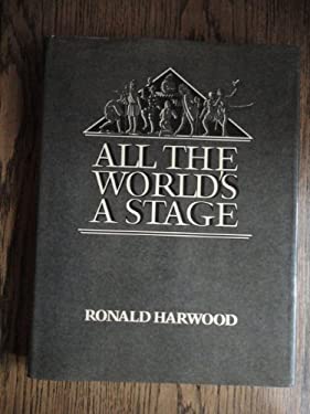 All the World's a Stage used book by Ronald Harwood: 9780436191329