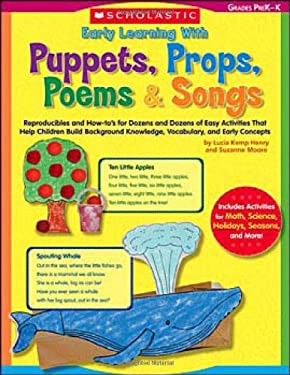 Early Learning with Puppets, Props, Poems and Songs : Reproducibles and ...