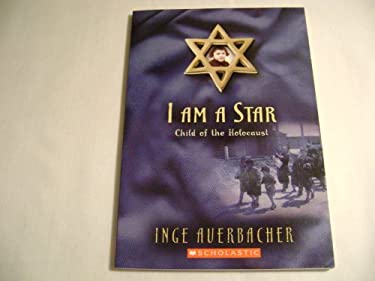 I Am a Star: Child of the Holocaust used copy by Inge Auerbacher ...