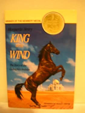 King of the Wind : The Story of the Godolphin Arabian used book by ...
