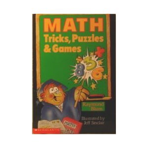 Math Tricks, Puzzles and Games copy by Raymond Blum: 9780439253338