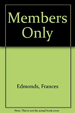 Members Only book by Frances Edmonds