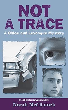 Not a Trace used copy by Norah McClintock: 9780439957601