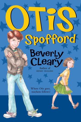 Otis Spofford used copy by Beverly Cleary: 9780439239233