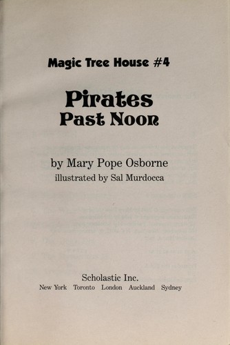 Pirates Past Noon (The Magic Tree House, #4) used copy by Mary Pope ...