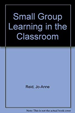 Small Group Learning in the Classroom book by Jonathan Cook: 9780435085421