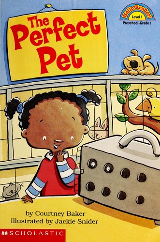 The Perfect Pet used book by Courtney Baker: 9780439471114
