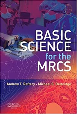 Basic Science for the MRCS : A Revision Guide for Surgical Trainees ...
