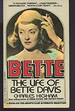 Bette : The Life of Bette Davis used book by Charles Higham: 9780440106623