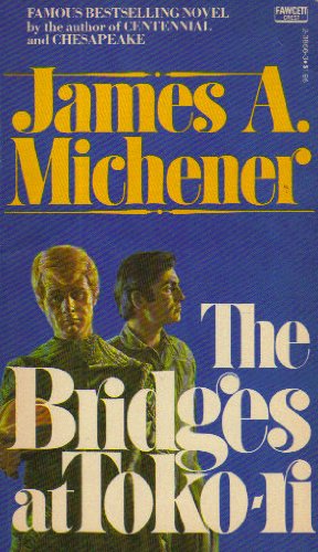 The Bridges at Toko-Ri book by James A. Michener