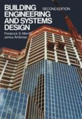 Building Engineering and Systems Design book by Frederick S. Merritt ...