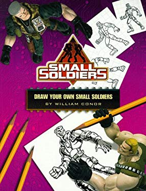 Draw Your Own Small Soldiers book by William Conor: 9780448418810