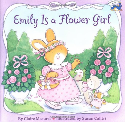 Emily Is a Flower Girl used book by Claire Masurel: 9780448431277
