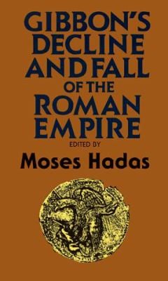 Gibbon's the Decline and Fall of the Roman Empire used copy by Moses ...