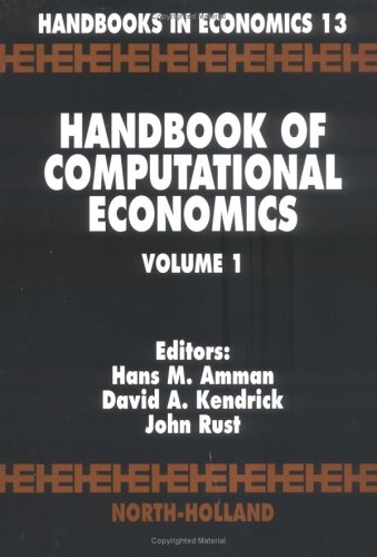 Handbook of Computational Economics used book by D. A. Kendrick, J ... Handbook of Computational Economics used book by D. A. Kendrick, J ...