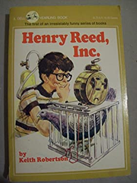 Henry Reed, Inc. used book by Keith Robertson: 9780440435525