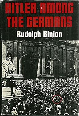 Hitler among the Germans used book by Rudolph Binion: 9780444990334