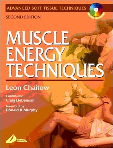 Muscle Energy Techniques used book by Leon Chaitow, Craig Liebenson, Donald R. Murphy: 9780443064968