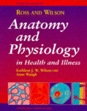 Ross and Wilson Anatomy and Physiology in Health and Illness used book ...