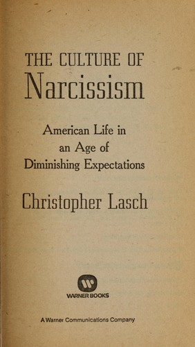 THE CULTURE OF NARCISSISM used copy by Christopher Lasch: 9780446969444