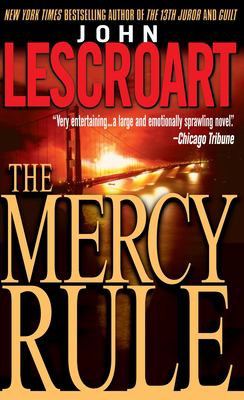The Mercy Rule : A Novel used book by John Lescroart: 9780440222828