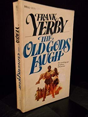 The Old Gods Laugh used book by Frank Yerby