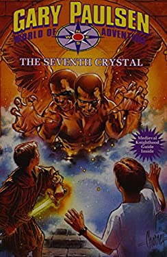 The Seventh Crystal (Gary Paulsen World of Adventure) used copy by Gary ...