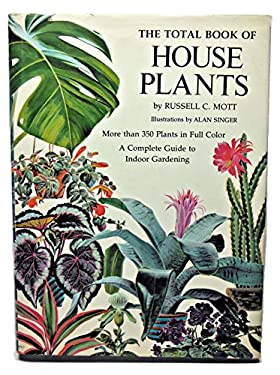 The Total Book of House Plants used book by Russell C. Mott: 9780440057512
