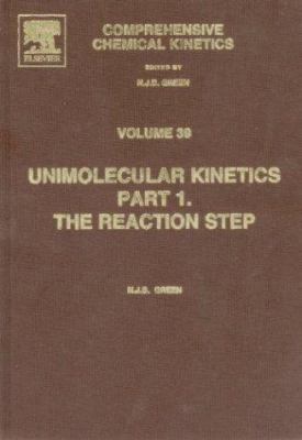 Comprehensive Chemical Kinetics Pt. 1 : Unimolecular Kinetics, Part 1 ...