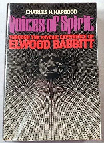 Voices of Spirit book by Charles H. Hapgood: 9780440059837