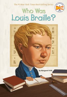 Who Was Louis Braille? used book by Margaret Frith: 9780448479033