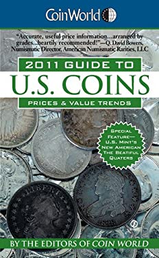 Coin World 2011 Guide to U. S. Coins : Prices and Value Trends book by ...