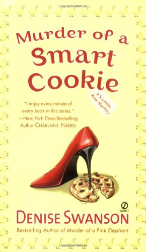 Murder of a Smart Cookie : A Scumble River Mystery used book by Denise ...