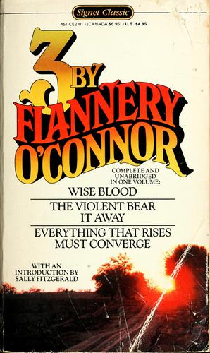 3 by Flannery O'Connor used book by Flannery O\'Connor: 9780451521019